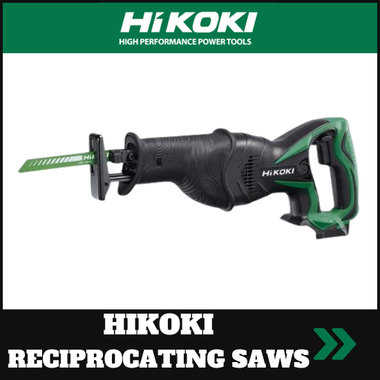 Hikoki Reciprocating Saws | Ireland's Leading Online Toolstore — Mallow ...