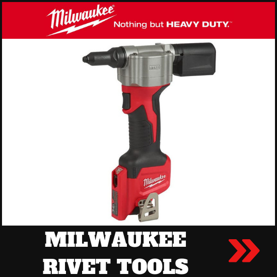 Milwaukee Rivet Tools | Next Day Delivery Ireland — Mallow Tools